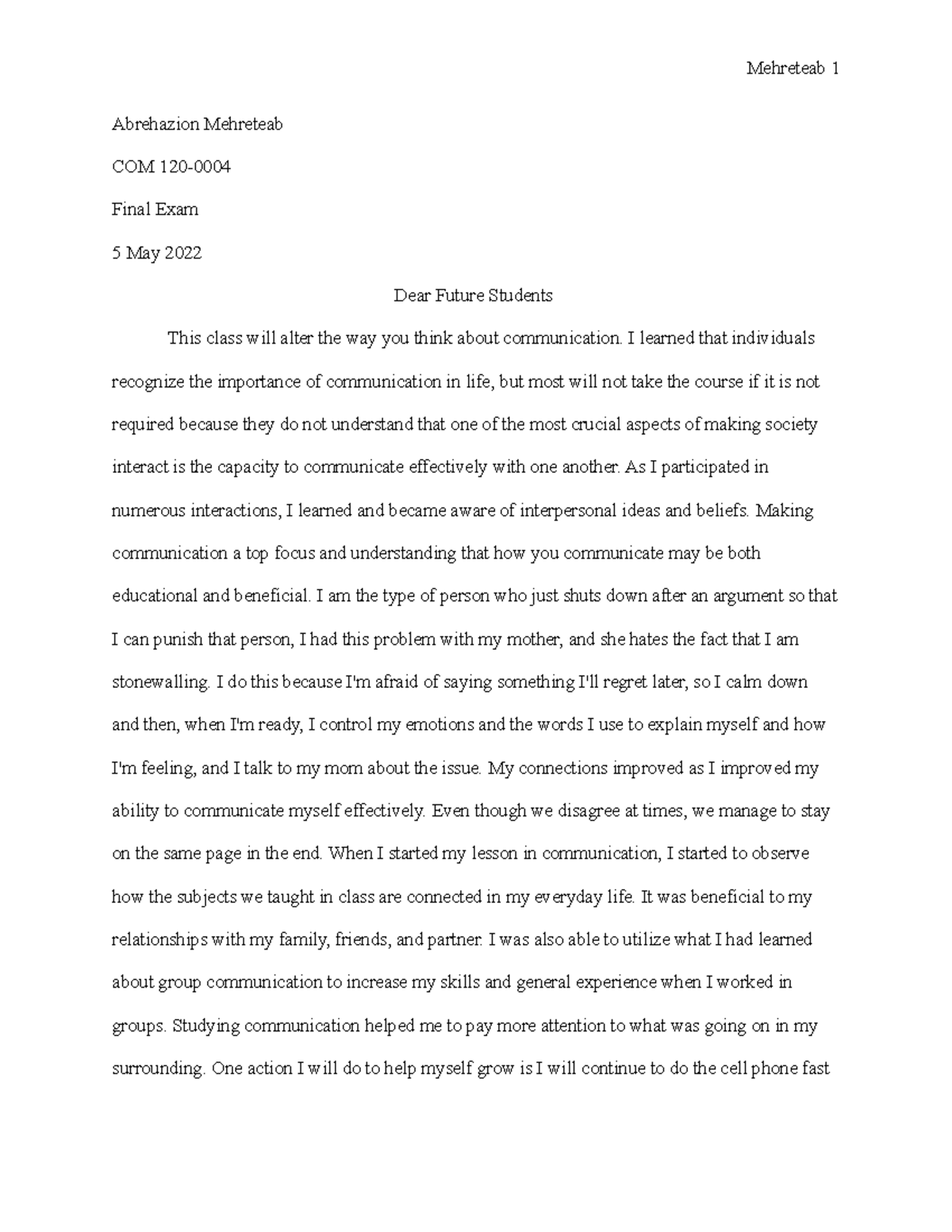 Dear Future Students - great class - Abrehazion Mehreteab COM 120 ...