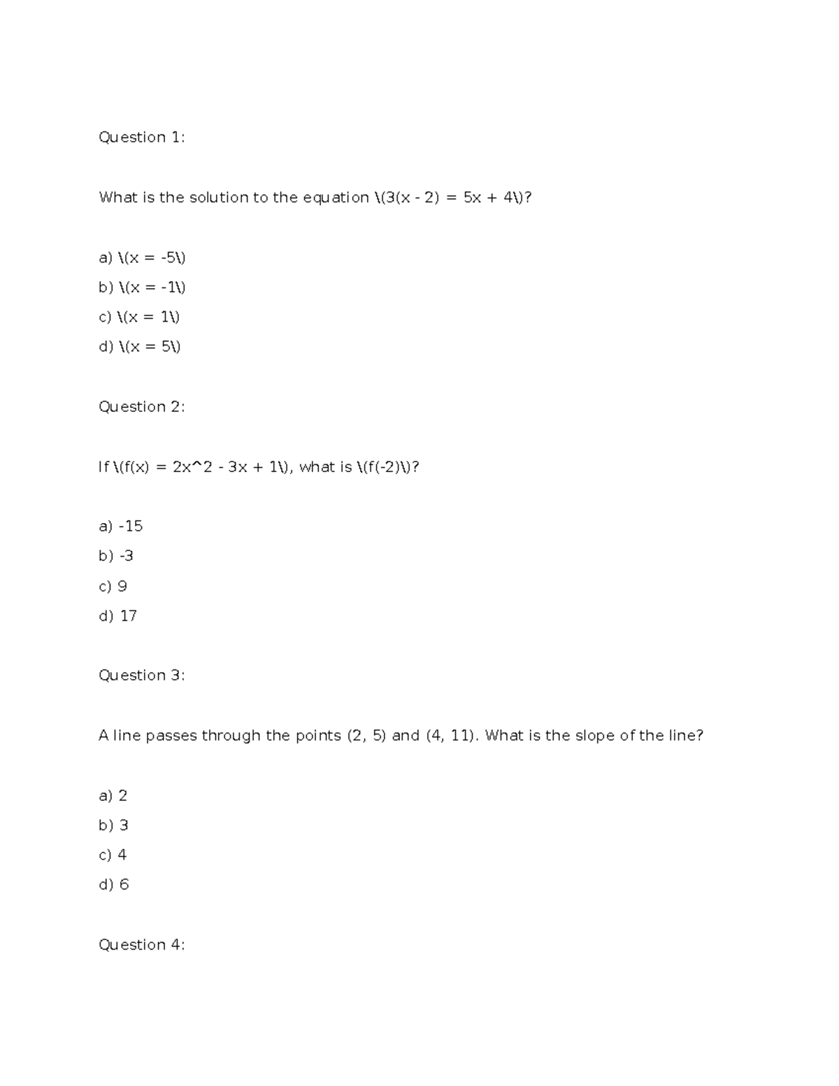 Math Quiz 6 - Math Quiz - Question 1: What is the solution to the ...