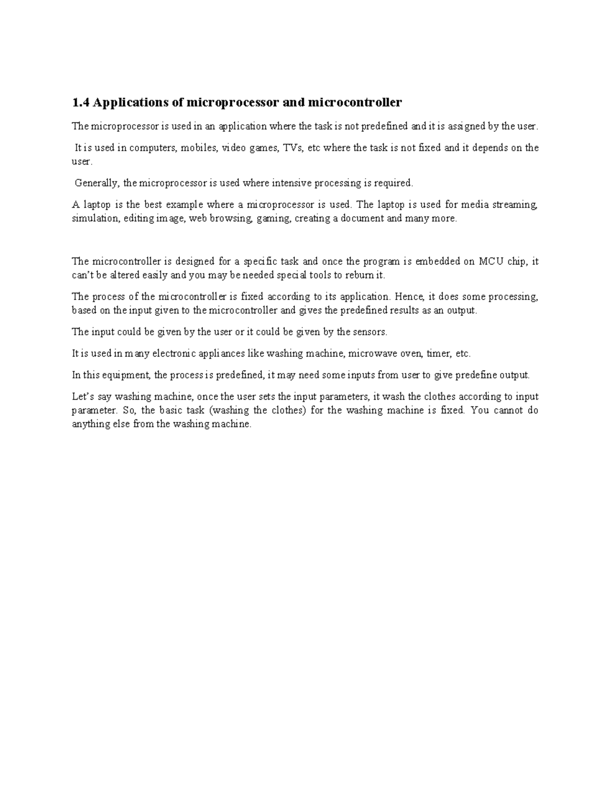 1.4 Application of microprocessor and microcontroller - It is used in computers, mobiles, video ...