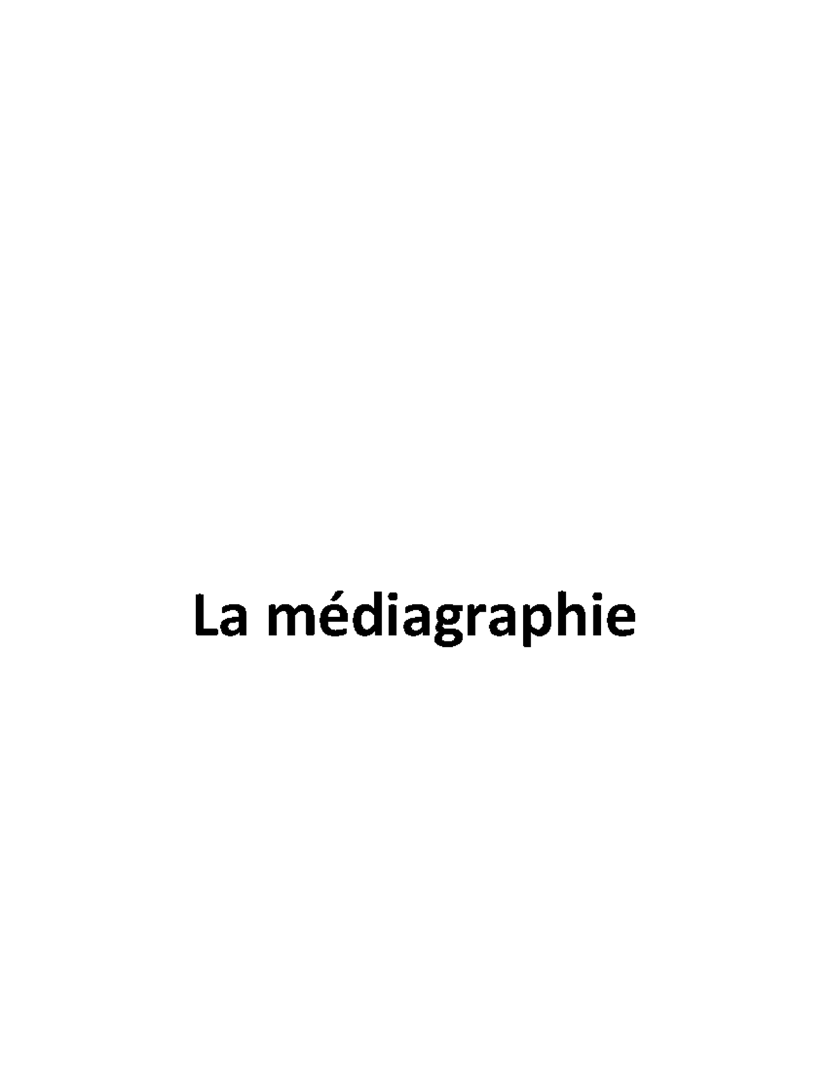 La médiagraphie (théorie) - La médiagraphie © Collège Regina Assumpta ...