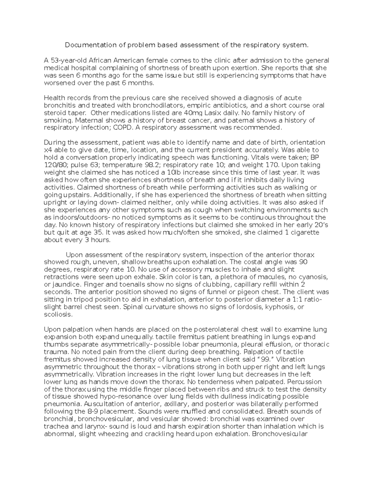 Respiratory System Assignment 05272021 - Documentation of problem based assessment of the - Studocu