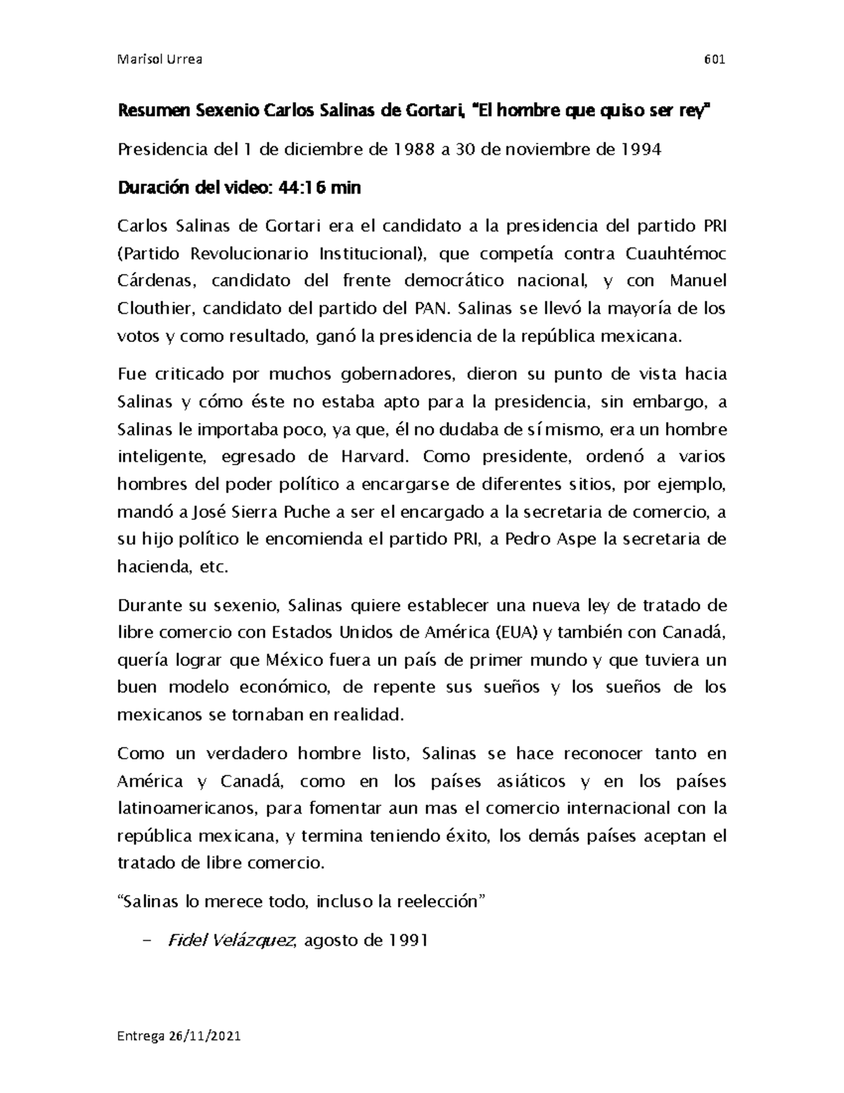 Resumen Salinas - Marisol Urrea 601 Entrega 26/11/2 021 Resumen Sexenio Carlos Salinas de ...