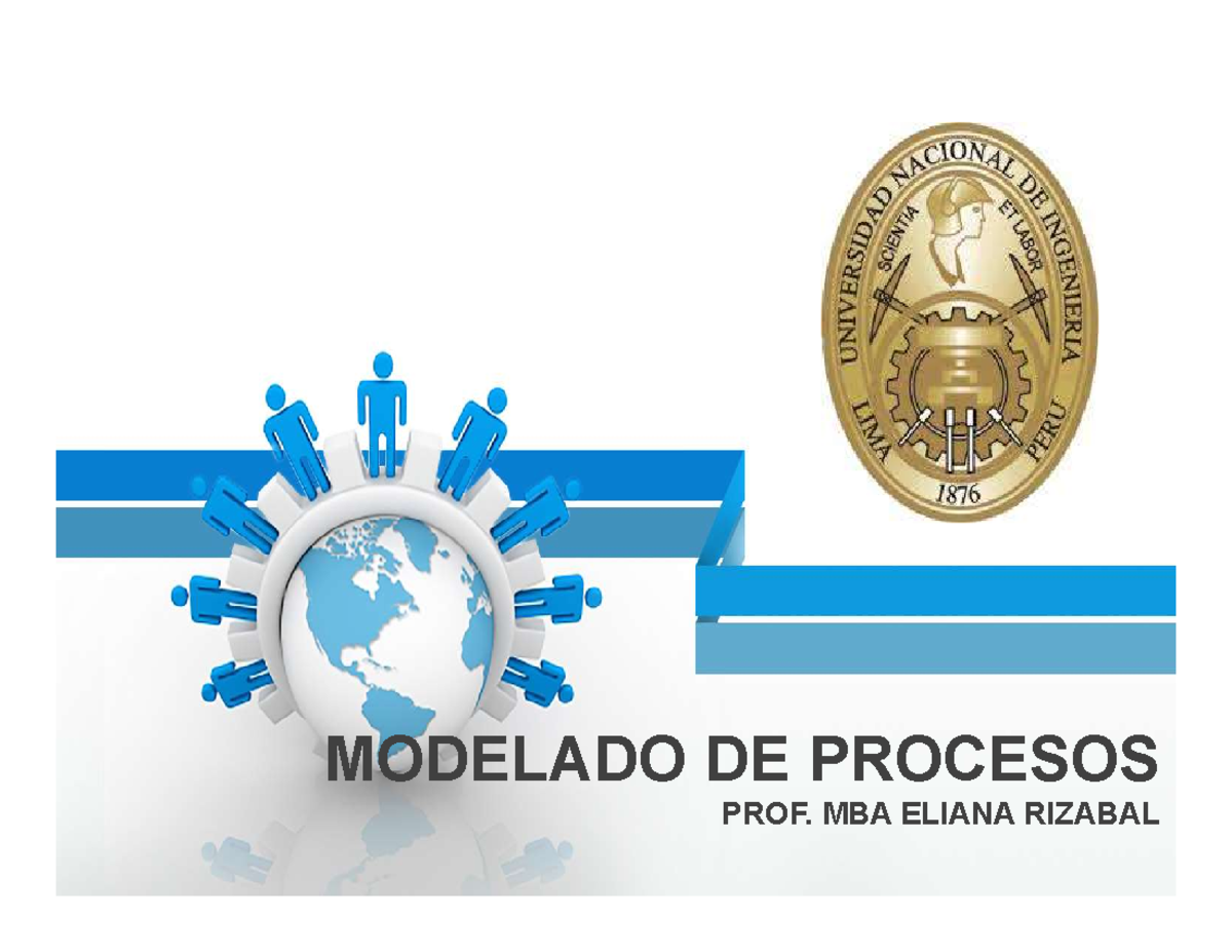 Semana 9 - Modelado de Procesos - MODELADO DE PROCESOS PROF. MBA ELIANA ...