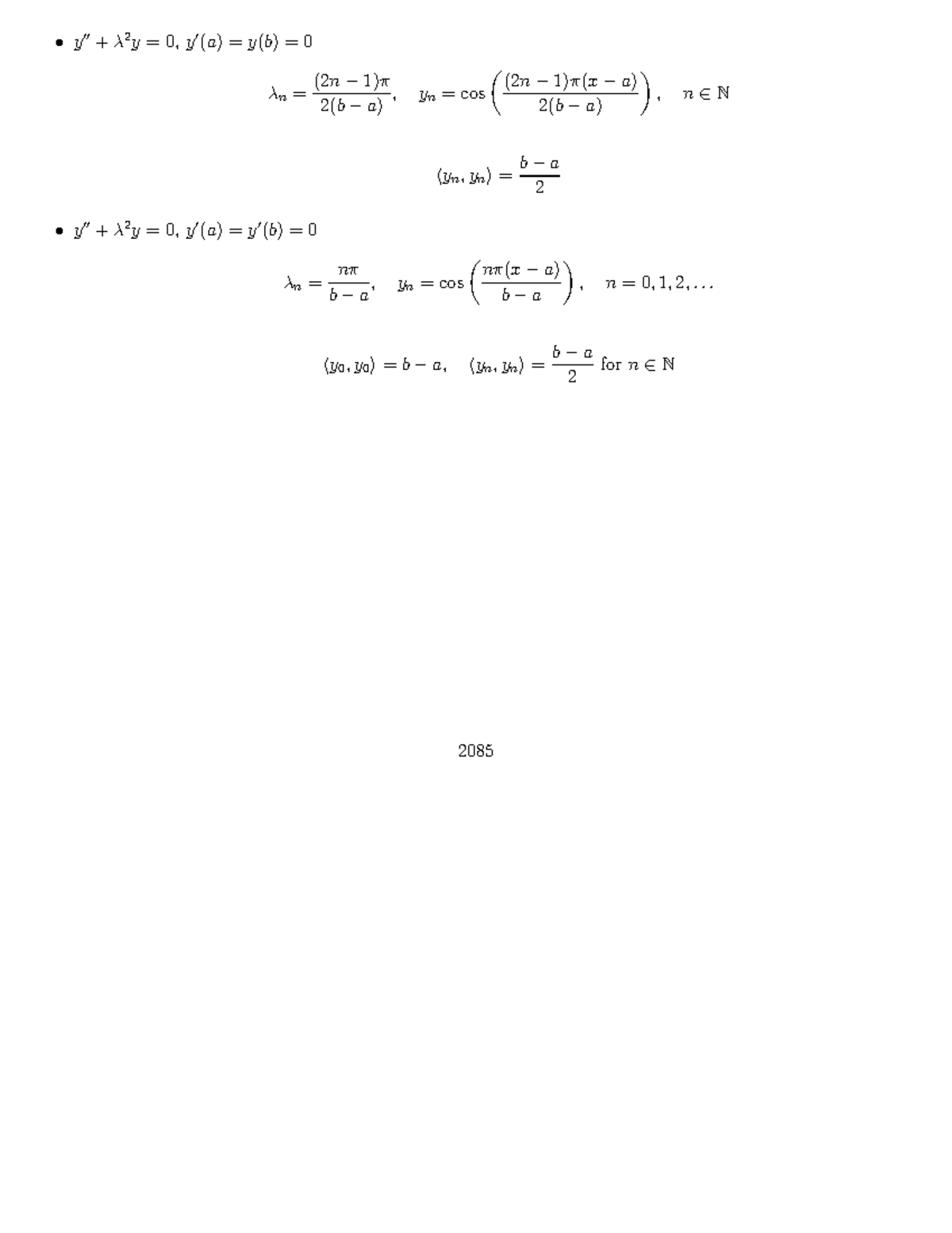 Advanced Mathematical Methods for Scientists and Engineers-423 - y′′ + λ 2 y = 0, y′(a) = y(b ...