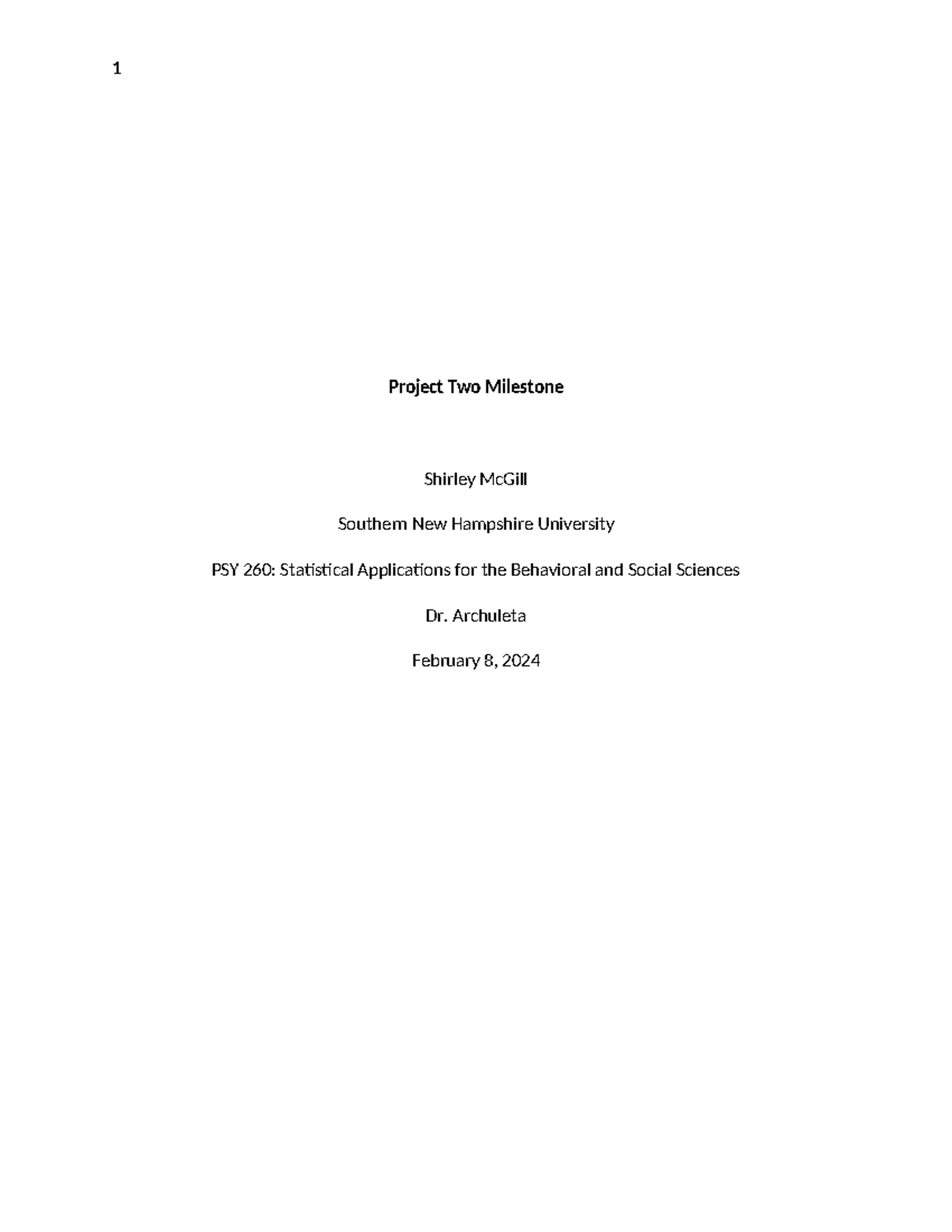 PSY260 Project Two Milestone - Project Two Milestone Shirley McGill ...