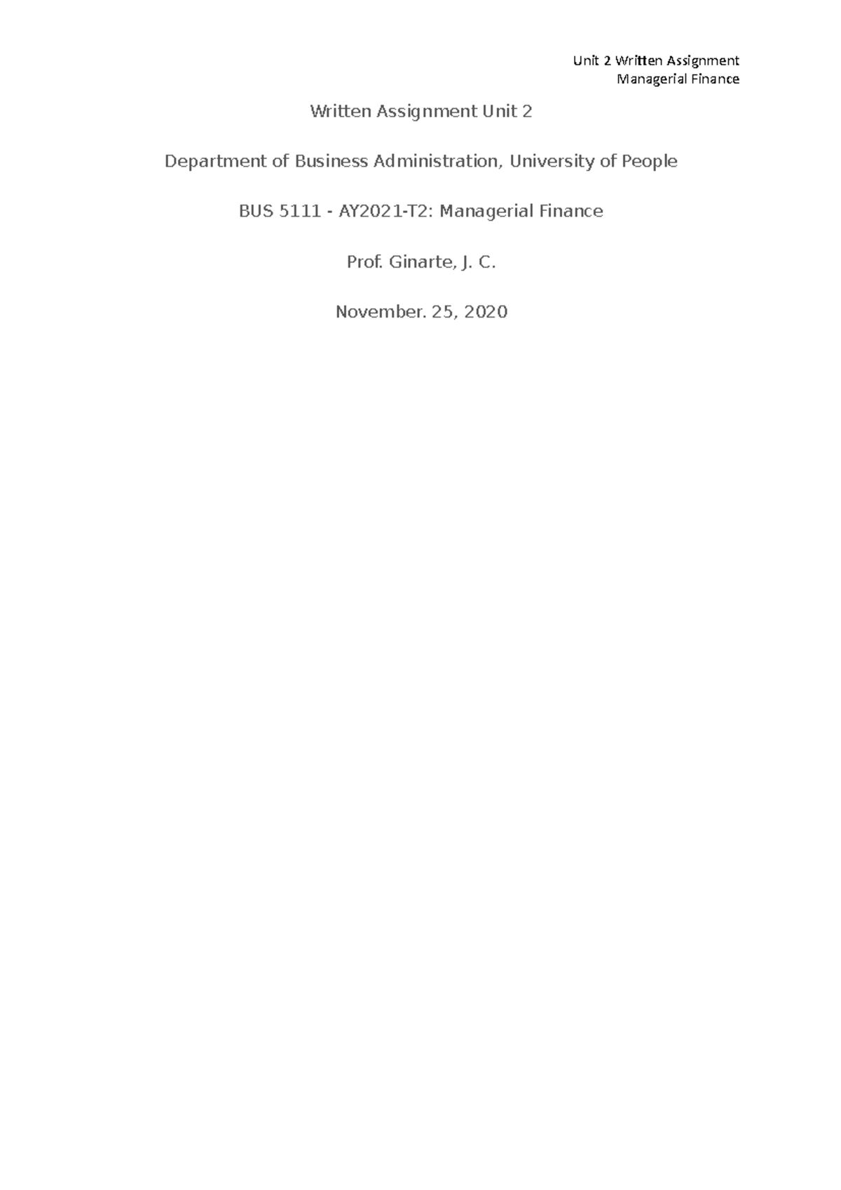 written assignment week 2 - Written Assignment Unit 2 Department of ...