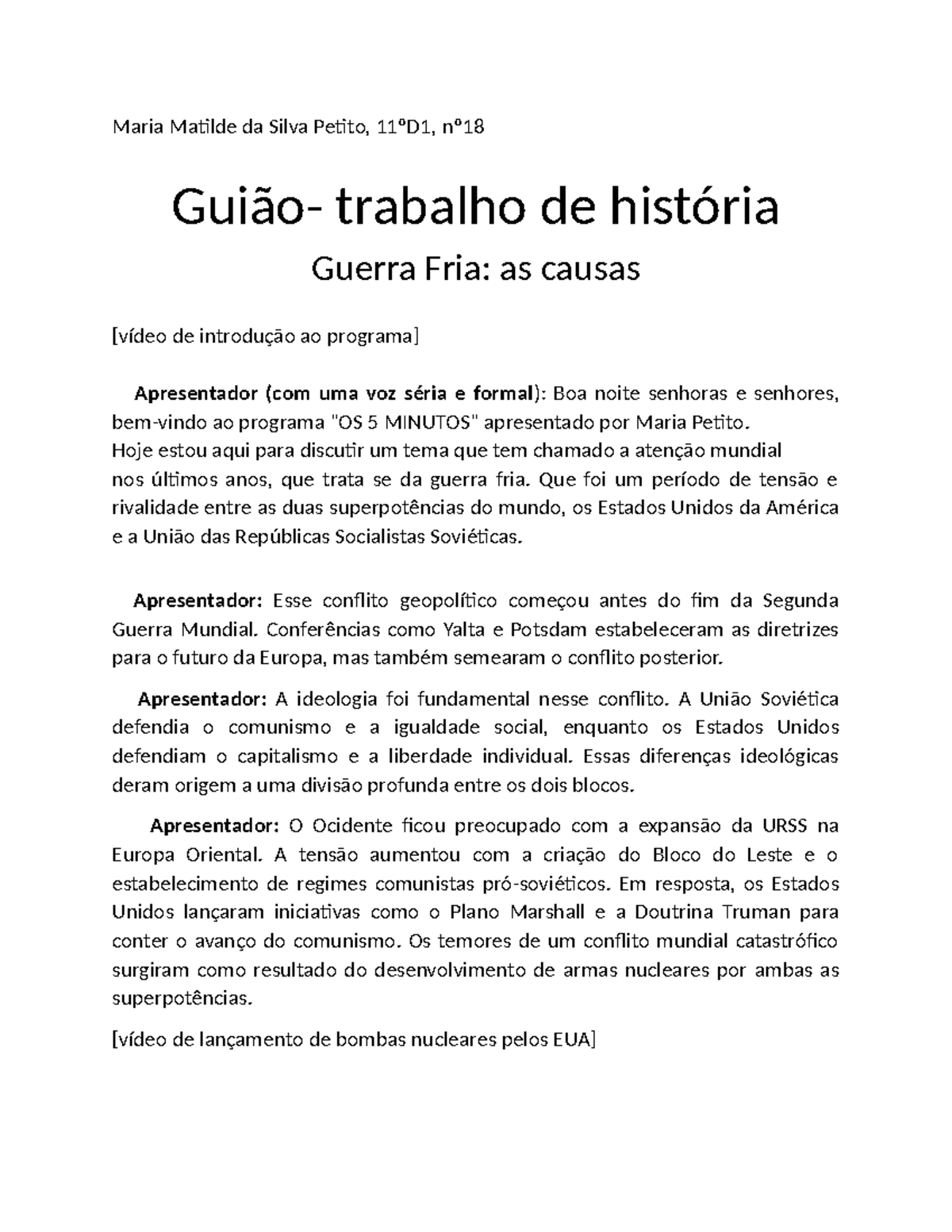 Guião de Maria Petito - historia - Maria Matilde da Silva Petito, 11ºD1 ...
