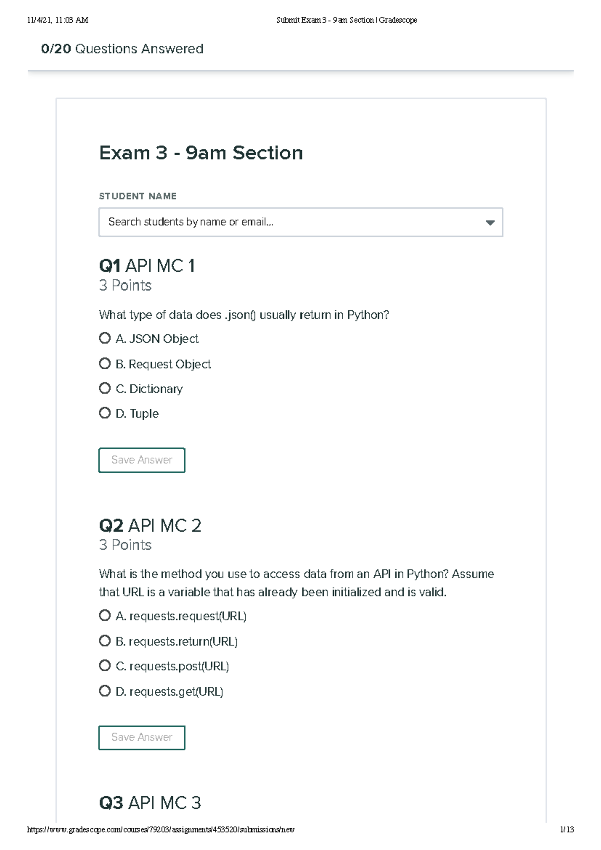 2020 Spring - Exam 3 - 0/20 Questions Answered Exam 3 - 9am Section Q1 ...