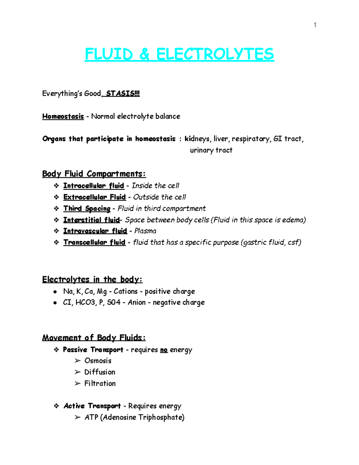 Fluid & Electrolytes - FLUID & ELECTROLYTES Everything’s Good, STASIS ...