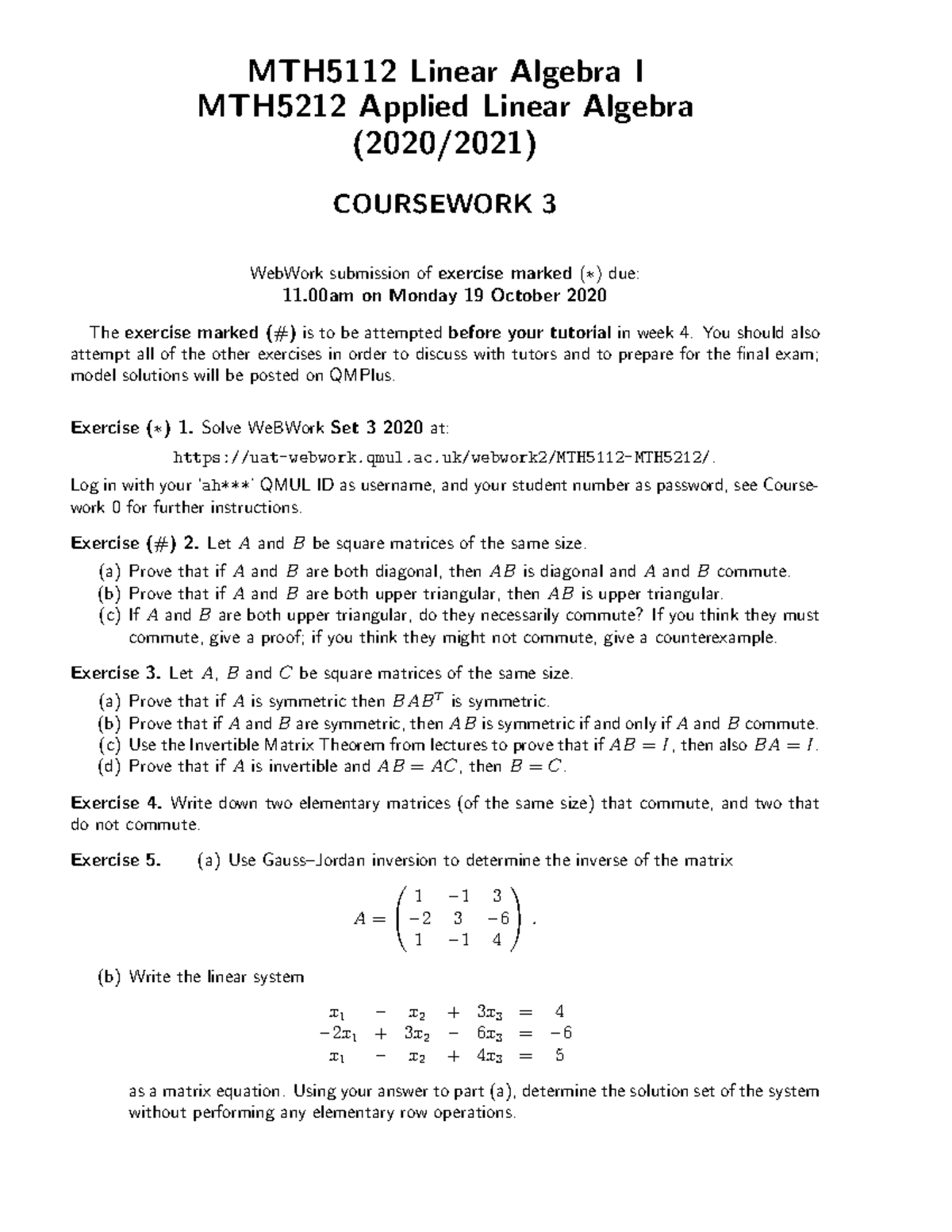 CW3-2020 - All lectures and course sheets on linear algebra 1 - MTH5112 ...