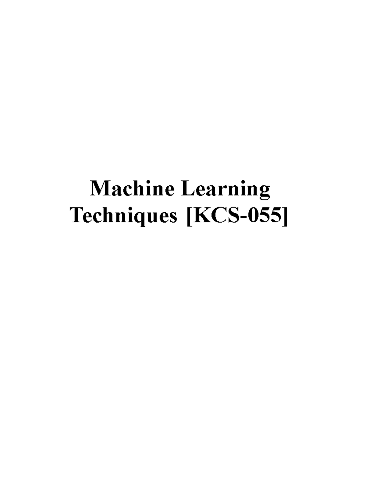 UNIT 1 Machine Learning [KCS-055] - Machine Learning Techniques [KCS-055] Syllabus INTRODUCTION ...