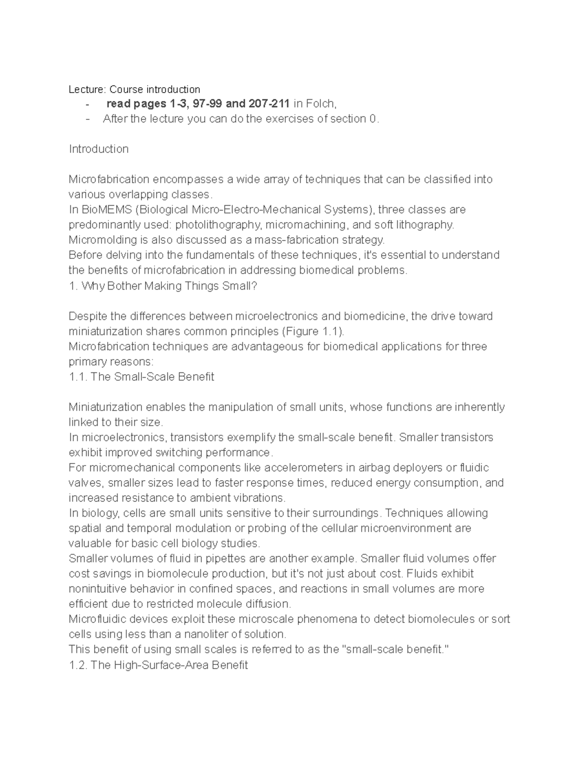 microfluidic system - Lecture: Course introduction - read pages 1-3, 97-99 and 207-211 in Folch ...