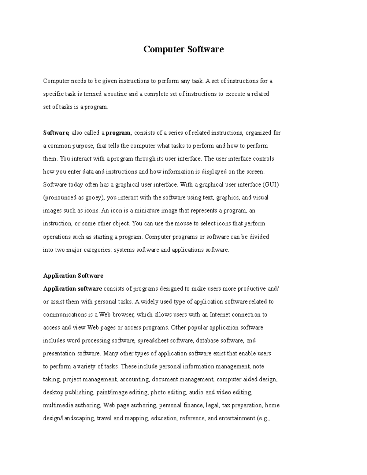 Computer Software - Computer Software Computer needs to be given ...