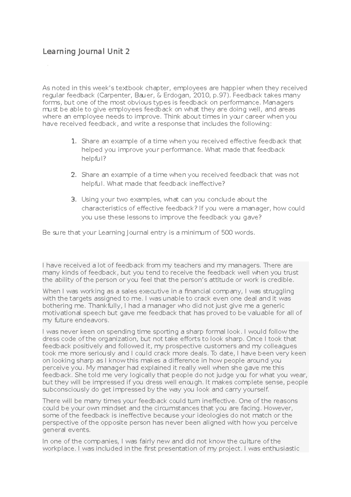 Learning Journal Unit 2 - Feedback takes many forms, but one of the ...