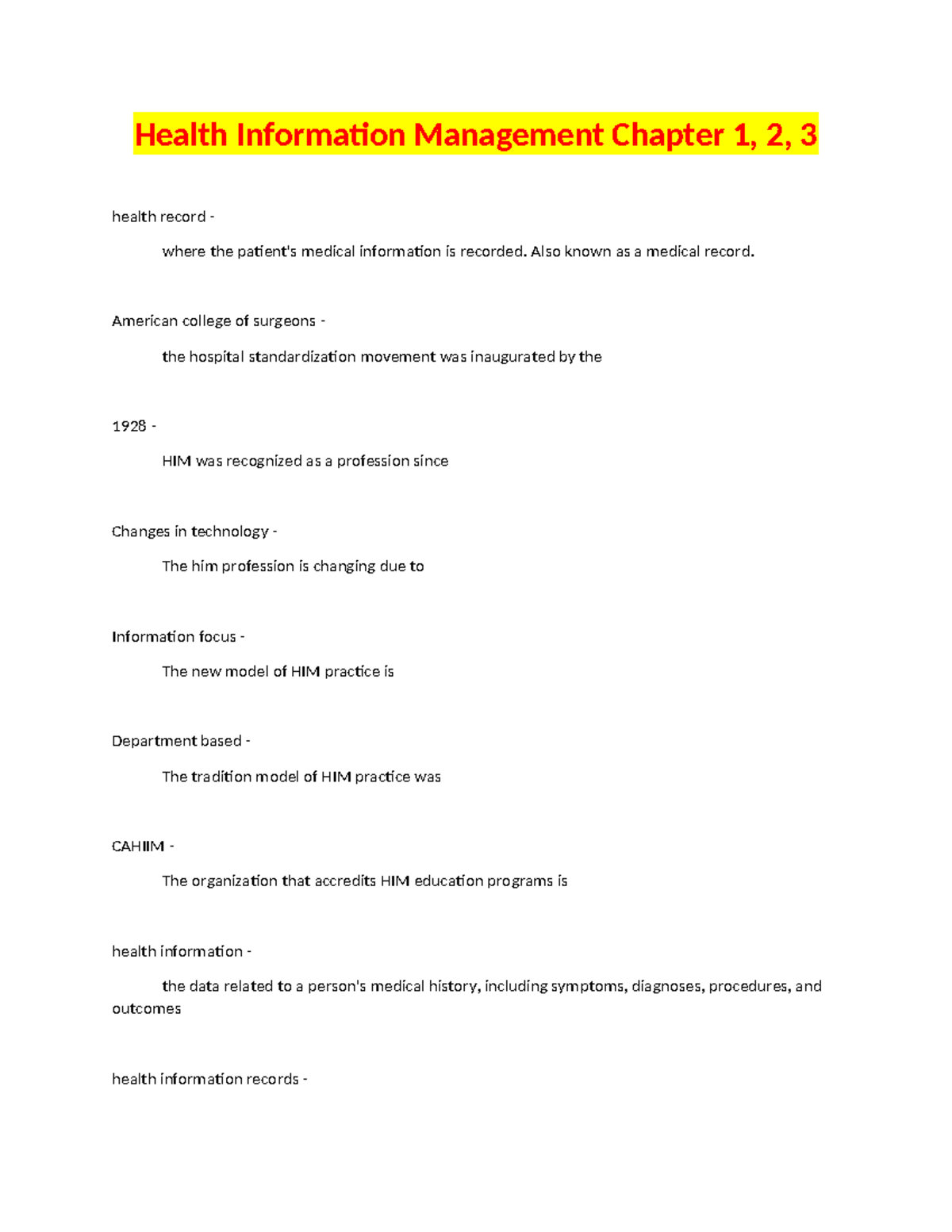 Health Information Management Chapter 1, 2, 3 - Also known as a medical ...