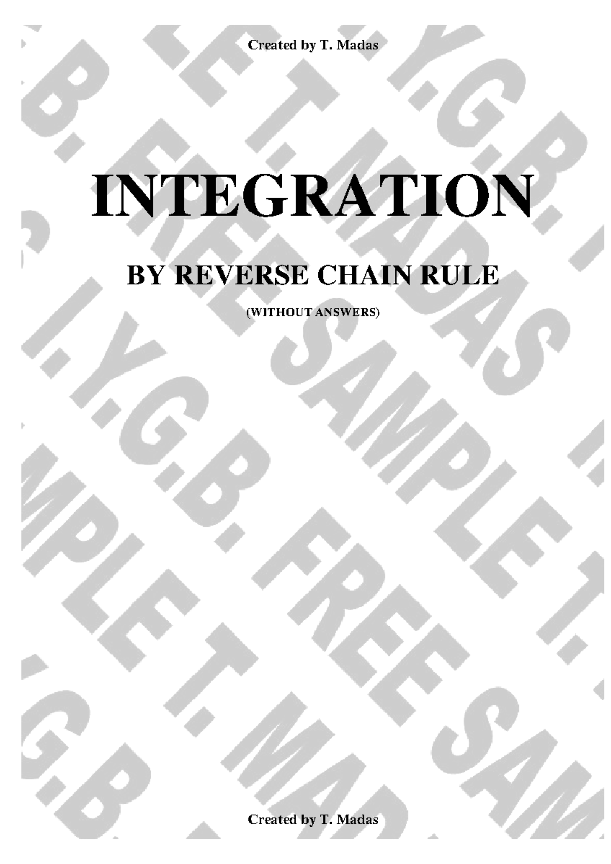 Integration by reverse chain rule student version - INTEGRATION BY REVERSE CHAIN RULE (WITHOUT ...