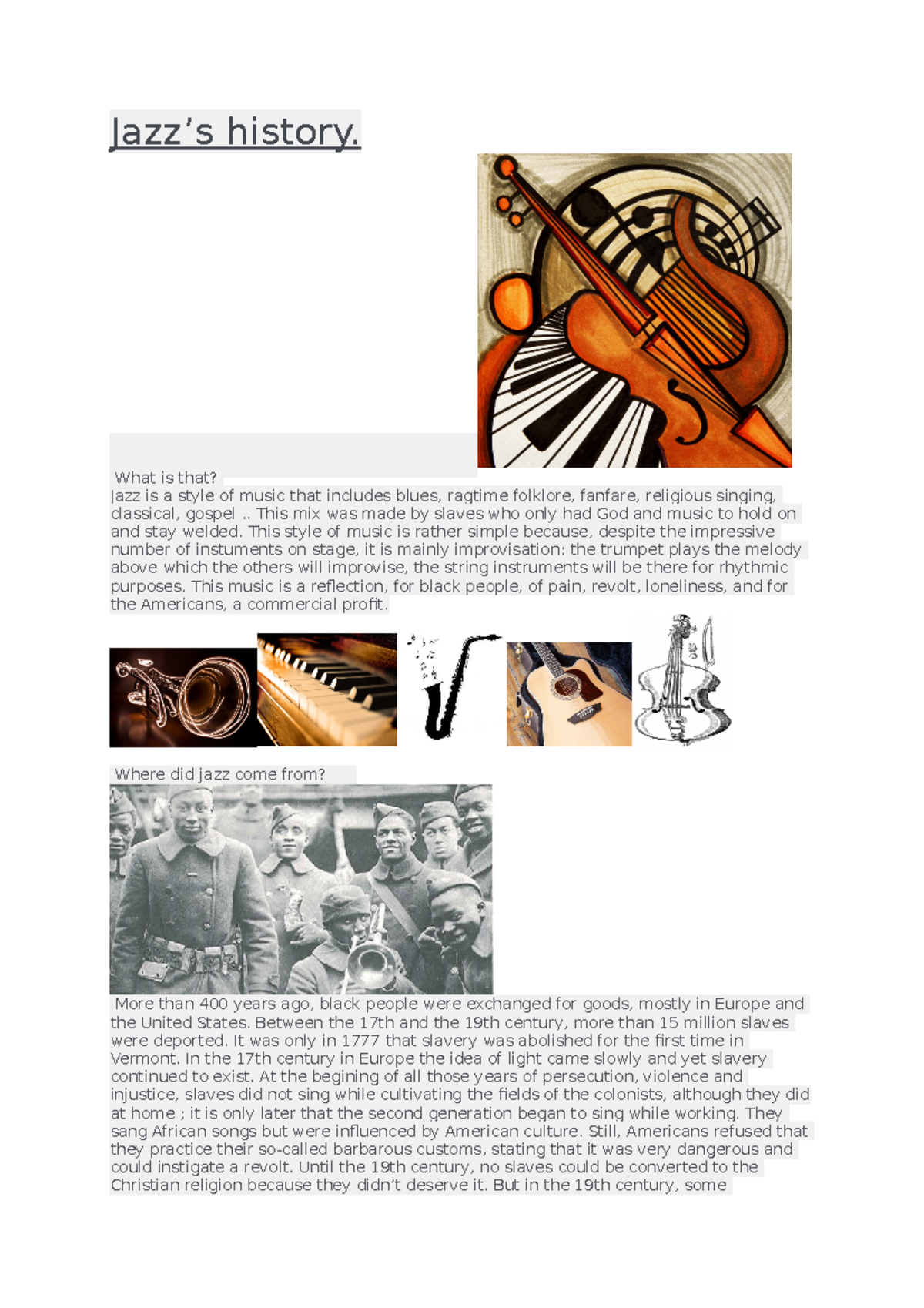 Jazz’s history - Note: B - Jazz’s history. What is that? Jazz is a ...