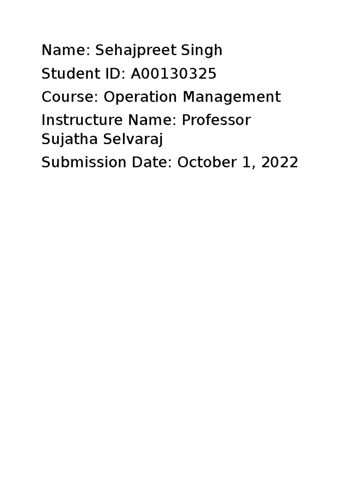 Operation Management - Name: Sehajpreet Singh Student ID: A Course ...