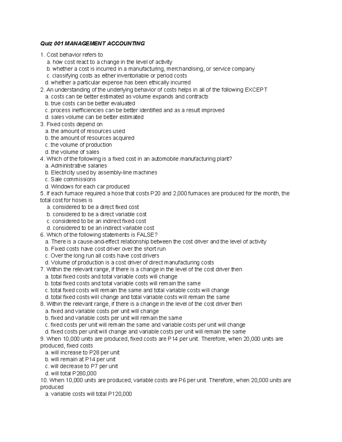 Quiz on Accounting - Quiz 001 MANAGEMENT ACCOUNTING Cost behavior ...