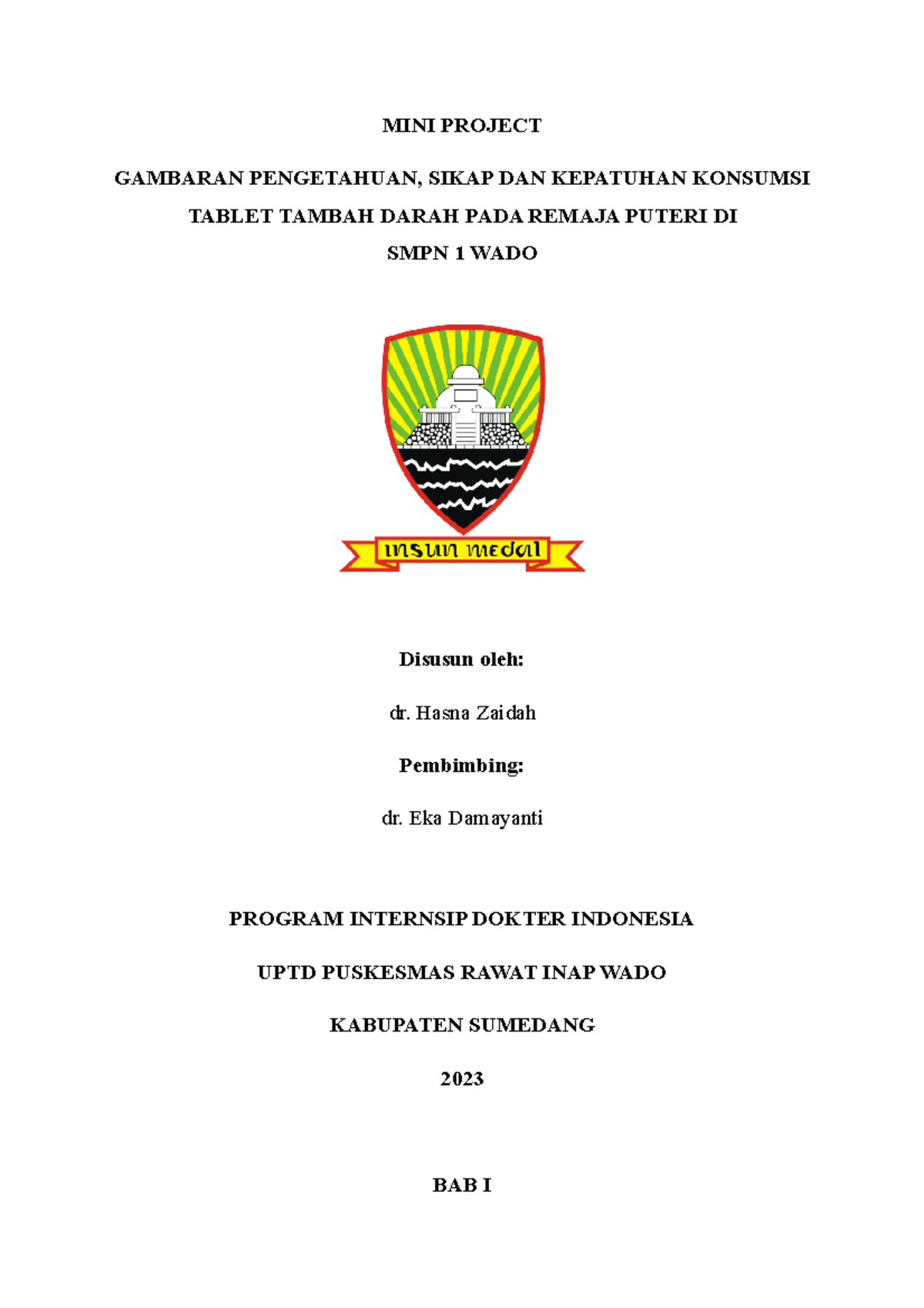 MINI Project - Hasna Zaidah - MINI PROJECT GAMBARAN PENGETAHUAN, SIKAP ...