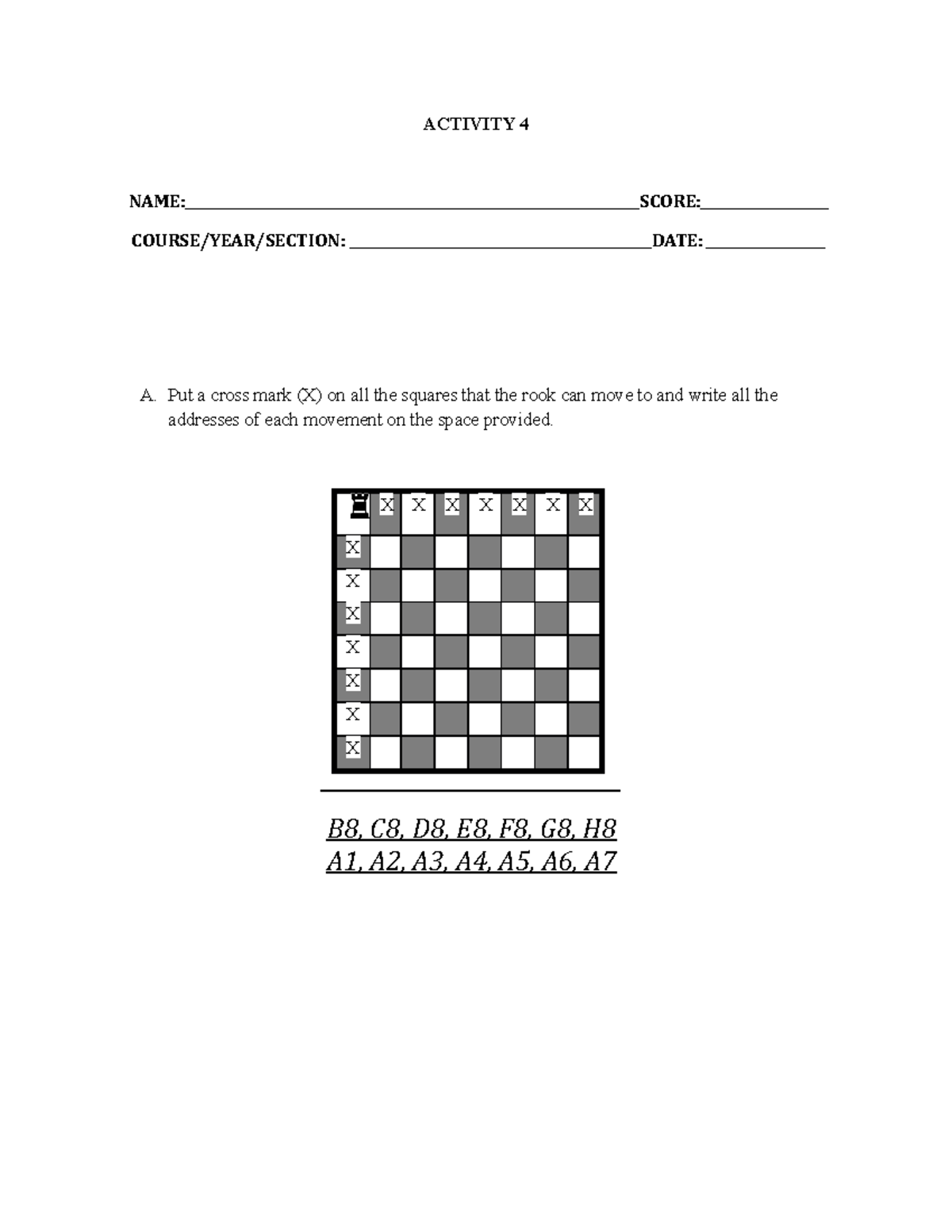 Activity 4-5 - CHESS - ACTIVITY 4 NAME: SCORE: COURSE/YEAR/SECTION ...