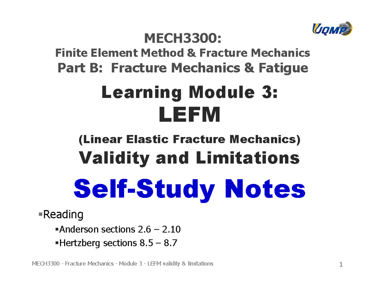 MECH3300 Fracture 2020 Module 3L LEFM Validity+Limits - Self-Study ...