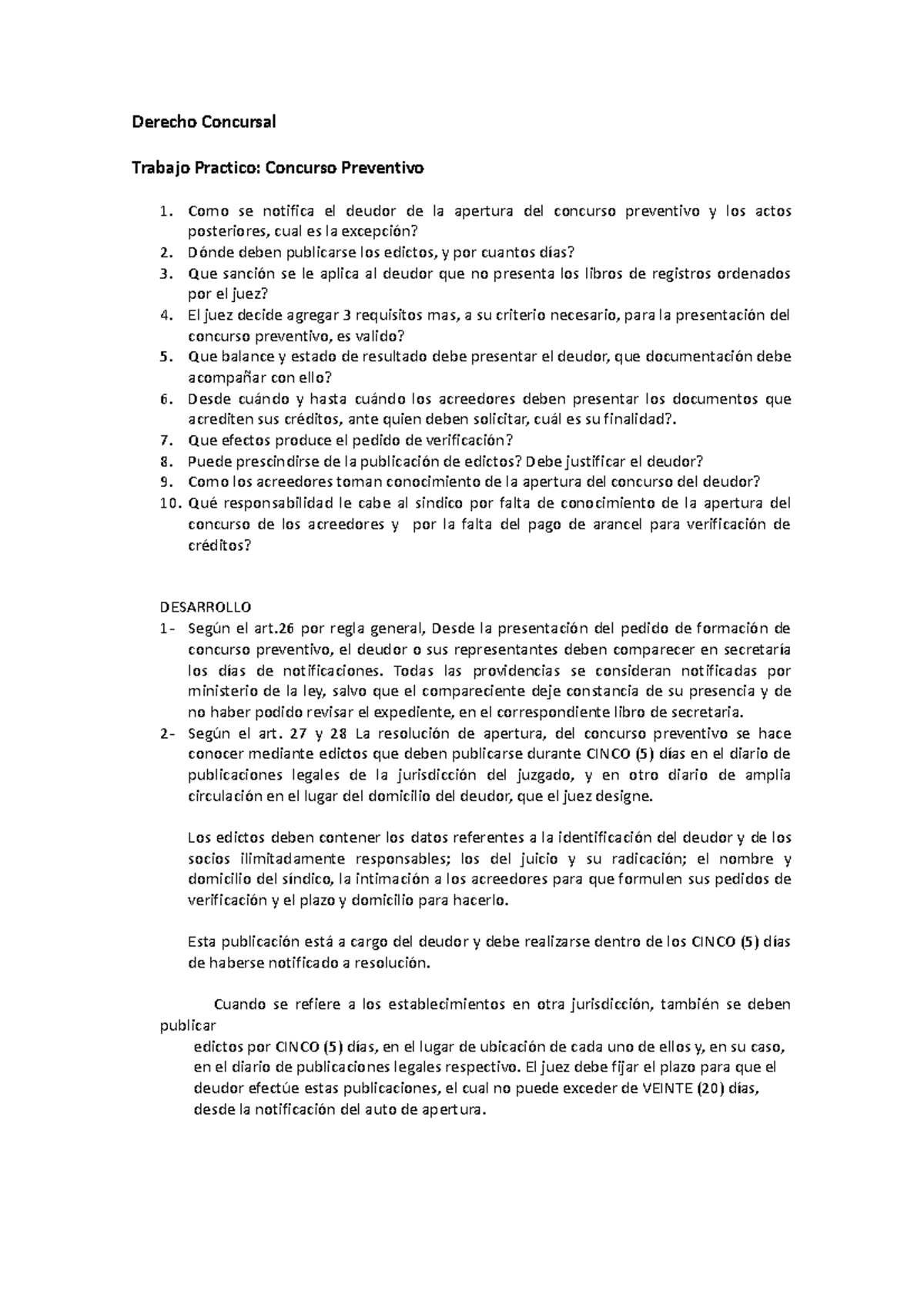TP 5 Tramite concurso - tp numero 5 - Derecho Concursal Trabajo Practico: Concurso Preventivo ...
