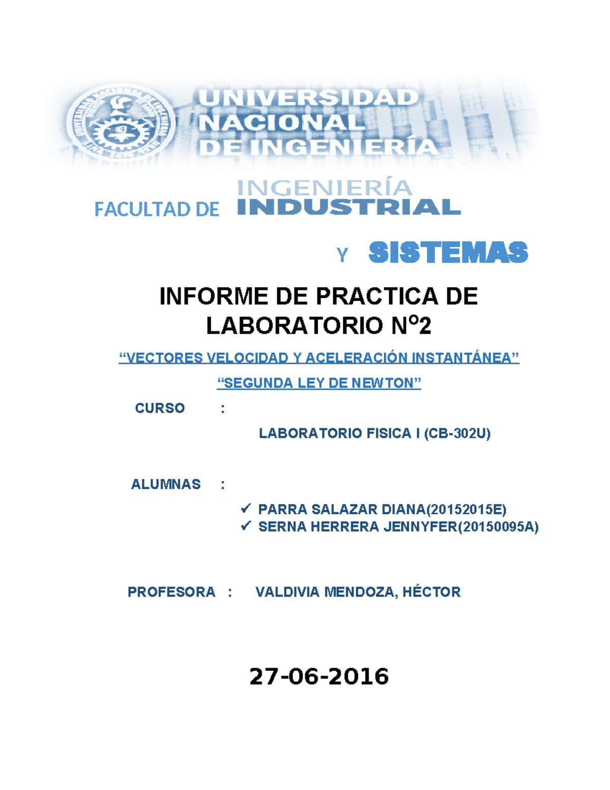 Informe DE Practica DE Laboratorio N 2 V - FACULTAD DE Y SISTEMAS INFORME DE PRACTICA DE ...
