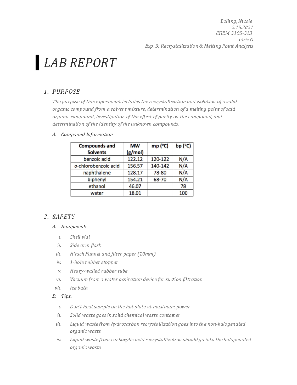 Lab 3- Recrystallization & Melting Point Analysis - Bolling, Nicole 2. CHEM 3105- Idris O Exp. 3 ...