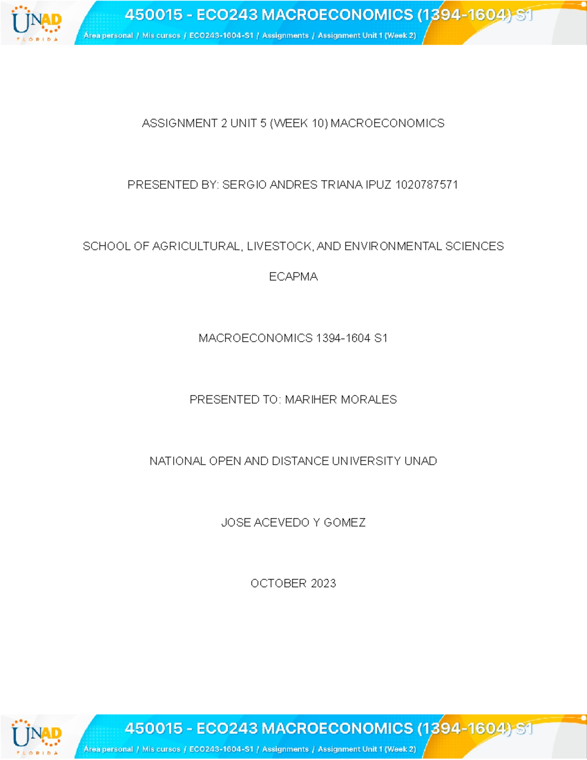 Assignment 2 UNIT 5 (WEEK 10) Macroeconomics - ASSIGNMENT 2 UNIT 5 (WEEK 10) MACROECONOMICS ...