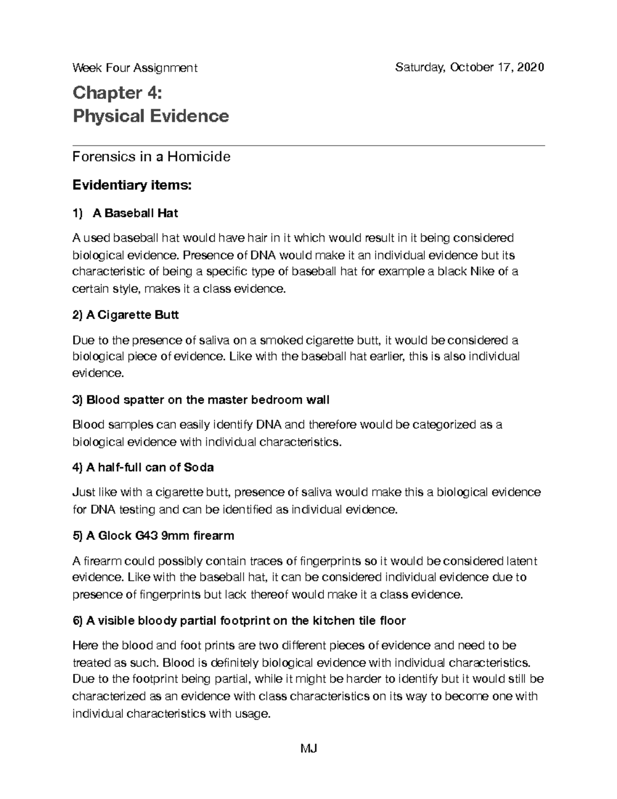 Week Four Assignment - Physical Evidence - Forensics in a Homicide - CJ ...