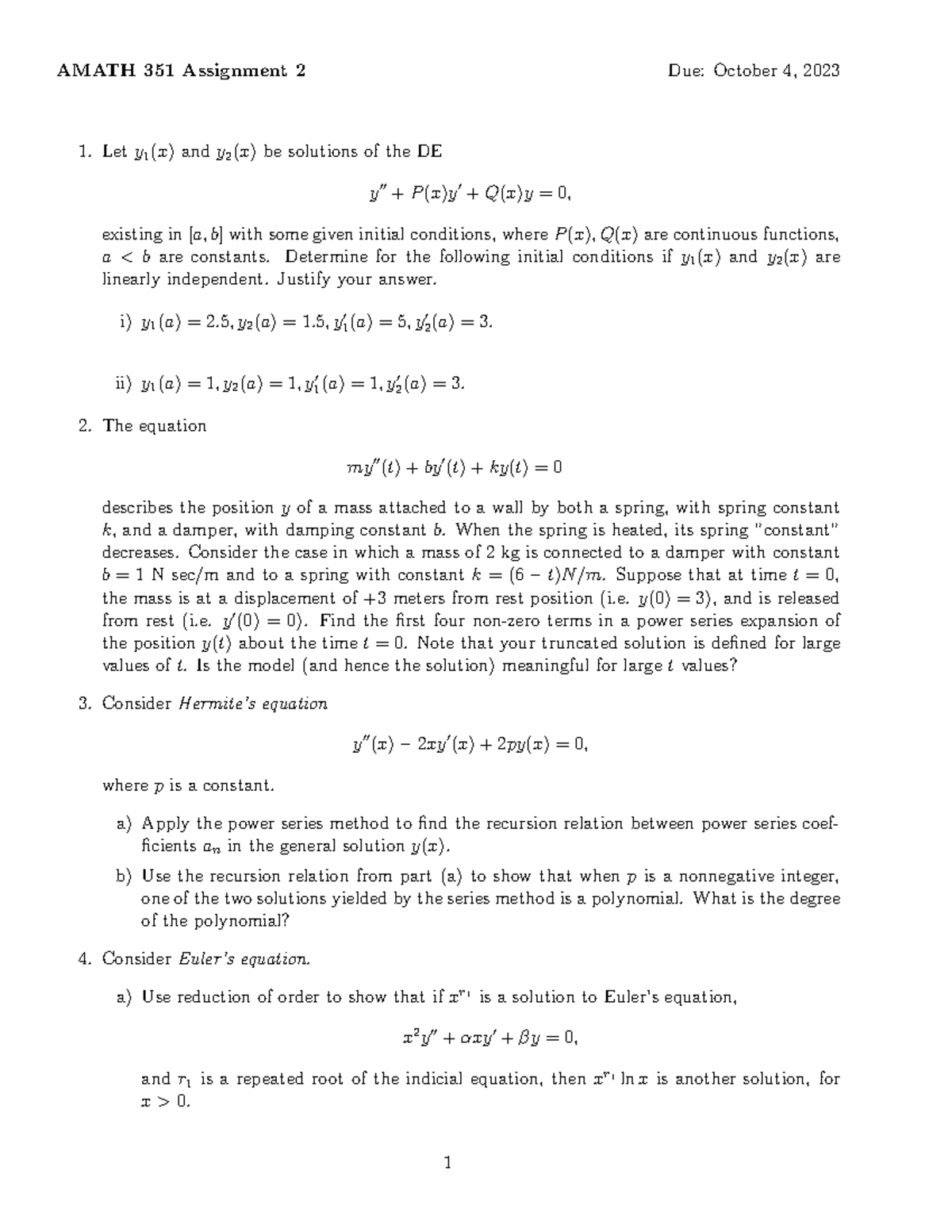 Assign 2 - AMATH 351 Assignment 2 Due: October 4, 2023 Let y 1 (x) and ...
