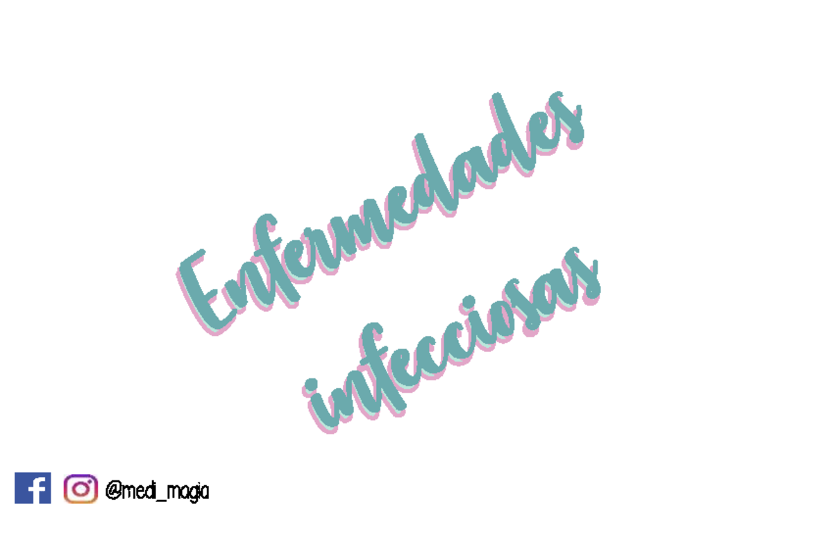 1k Flash cards Enfermedades infecciosas - Índice I .-Enfermedades de la ...