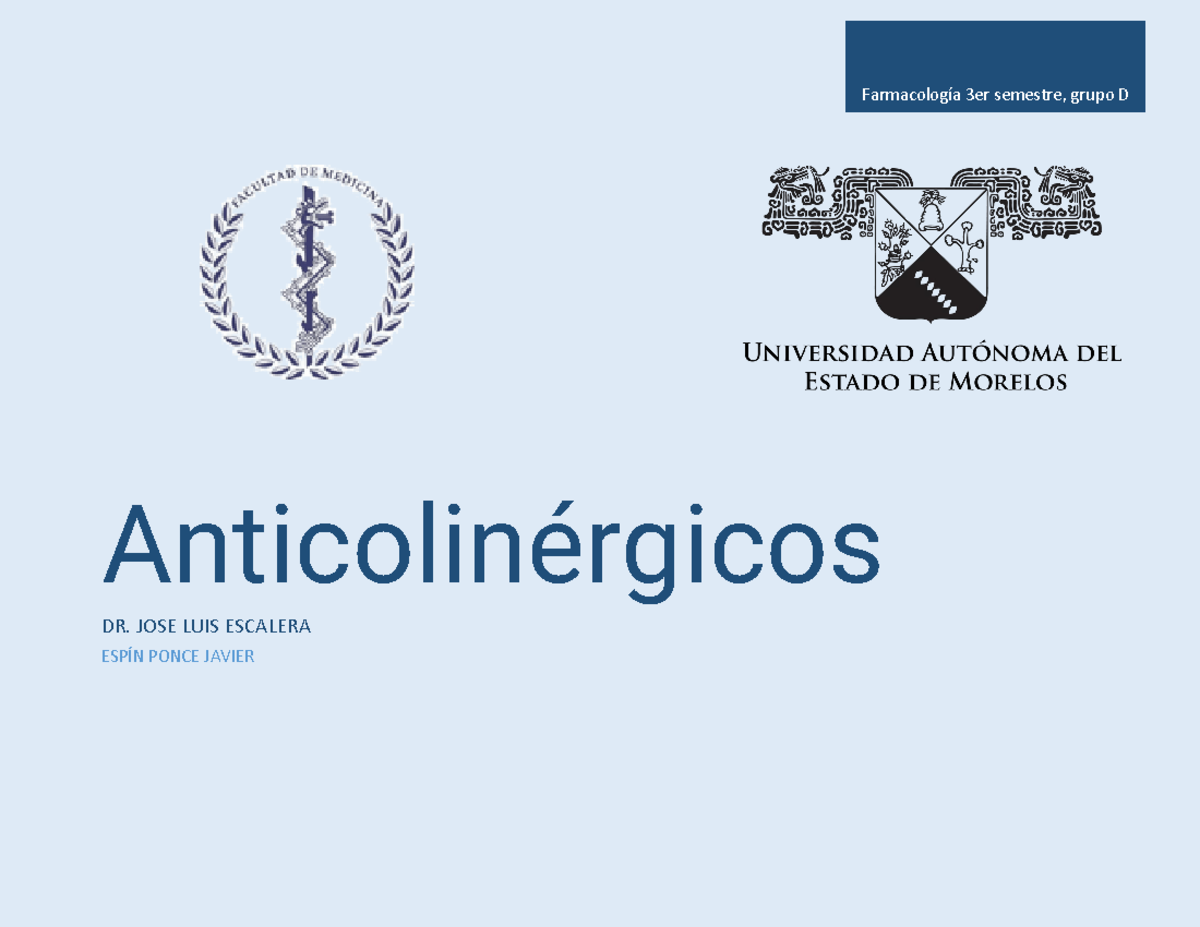 7. Anticolinérgicos mapa conceptual - FarmacologÌa 3er semestre, grupo ...