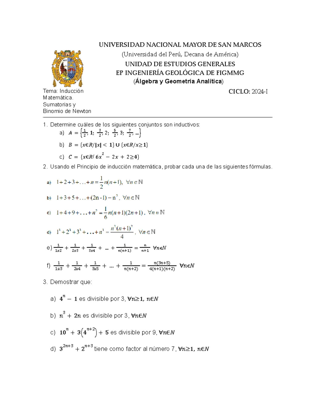 Ejercicios AGA - EJRECICIOS - Tema: Inducción Matemática. Sumatorias y Binomio de Newton 1 ...