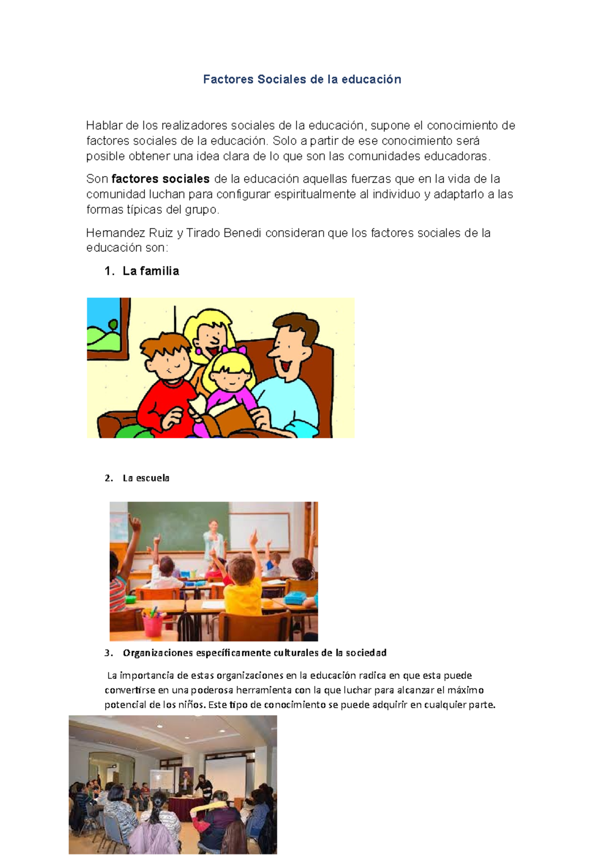 Factores Sociales de la educación - Solo a partir de ese conocimiento ...