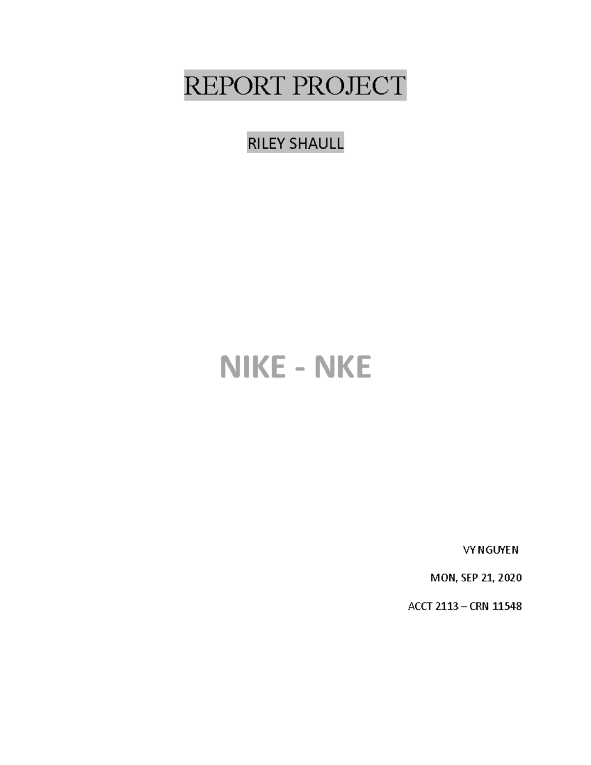 Annual Report Project - REPORT PROJECT RILEY SHAULL NIKE - NKE VY ...