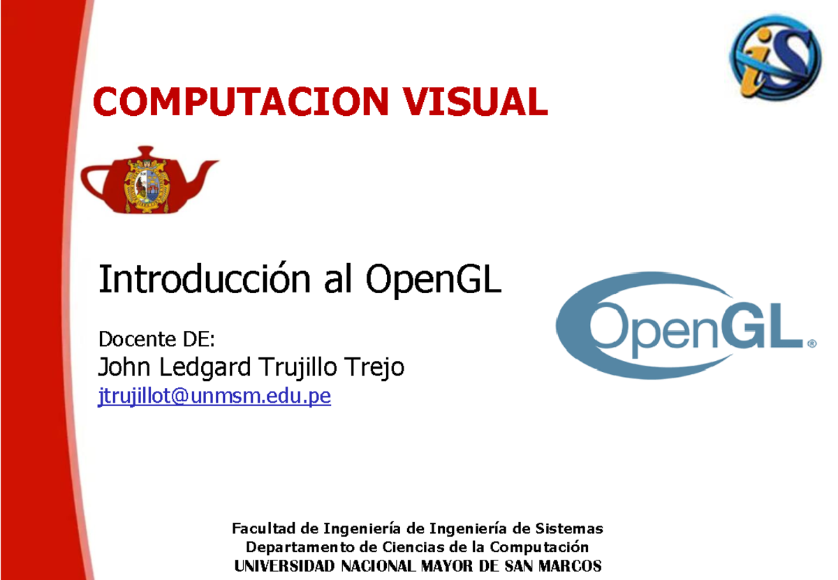 Open GL sesion 1 Computacion Grafica 2023 II - ####### Facultad de IngenierÌa de IngenierÌa de ...