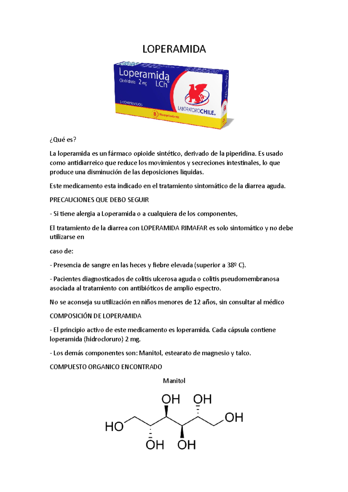Loperamida - nnm - LOPERAMIDA ¿Qué es? La loperamida es un fármaco ...