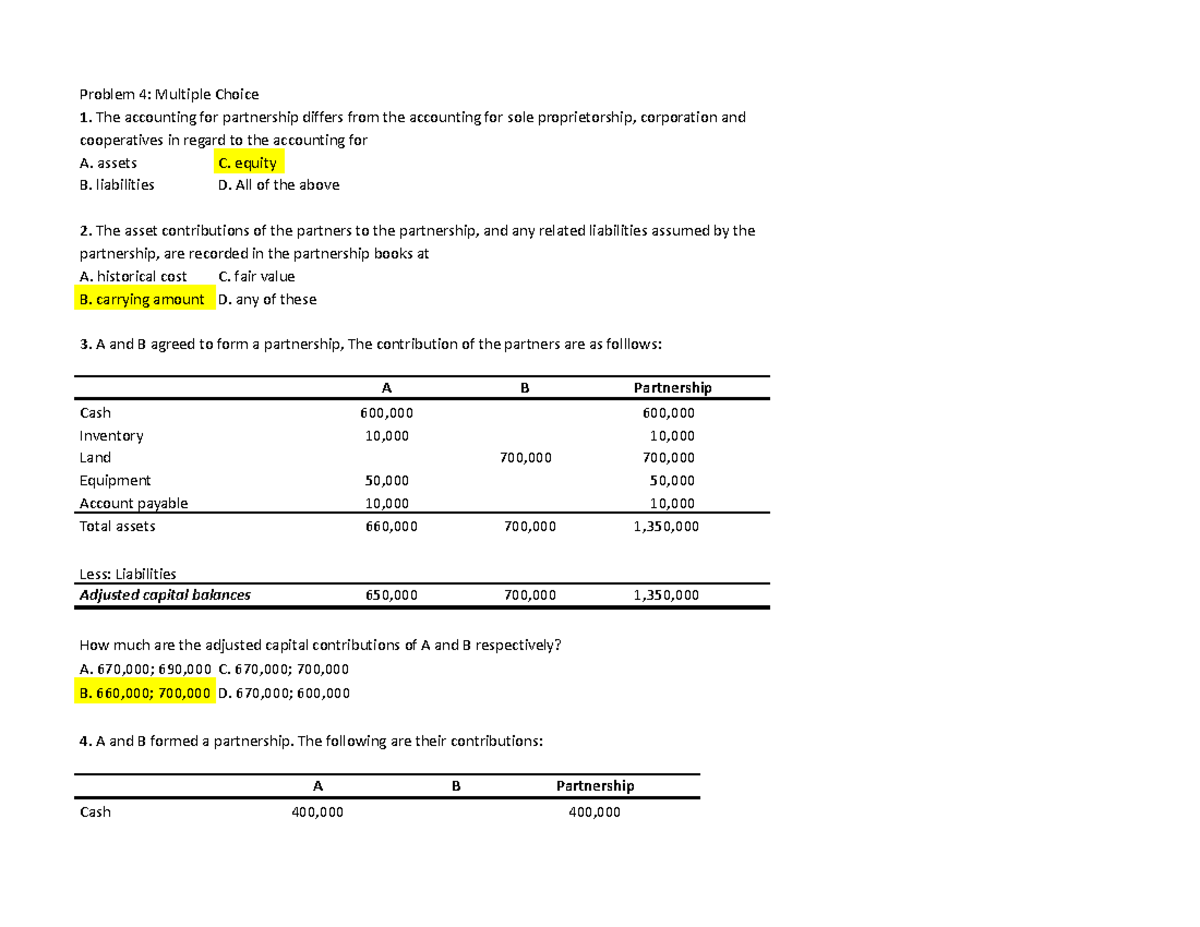 FAR Chapter 11 PROB 4 GOZUN, KAYE - Problem 4: Multiple Choice The accounting for partnership ...