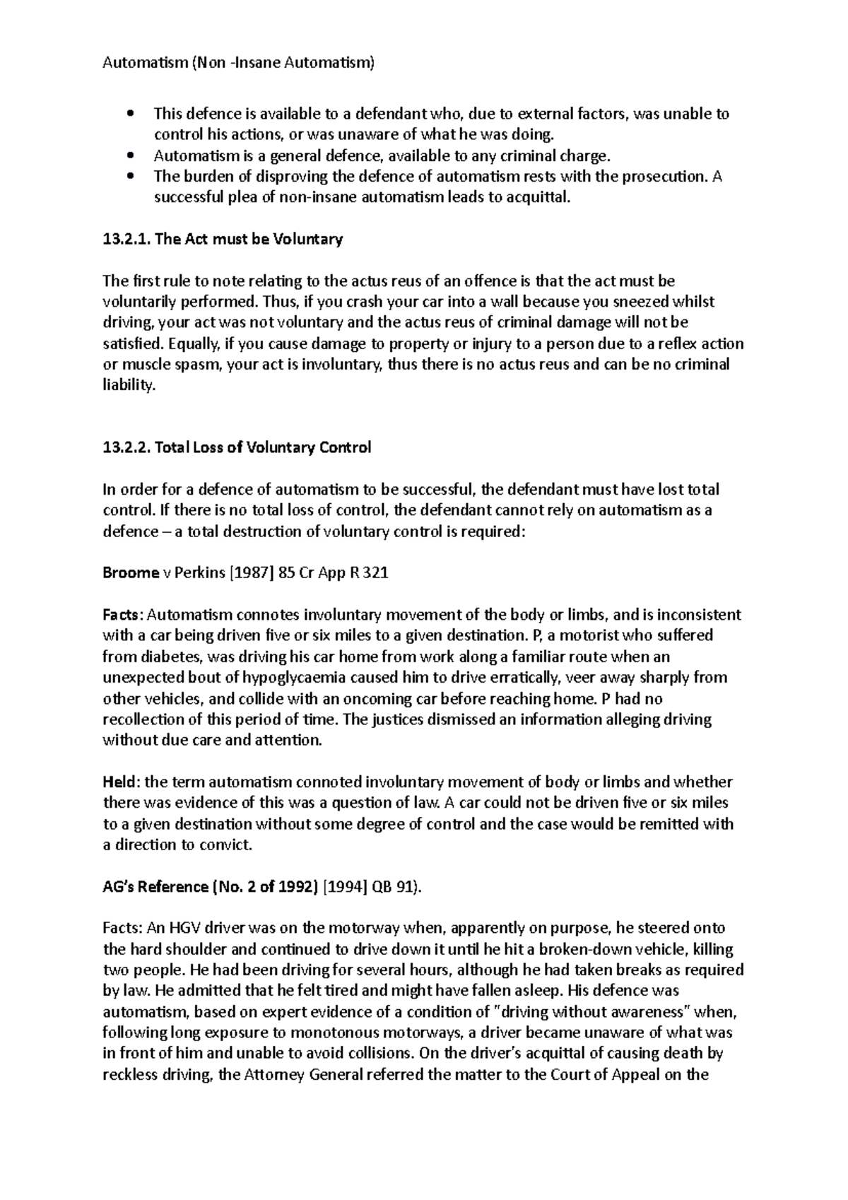 Automatism - n/a - Automatism (Non -Insane Automatism) This defence is ...