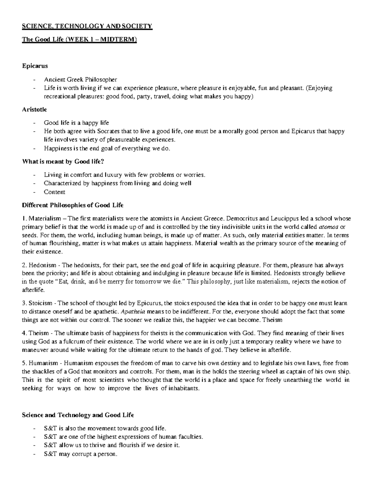 The Good Life - WK1 Midterm - SCIENCE, TECHNOLOGY AND SOCIETY The Good ...