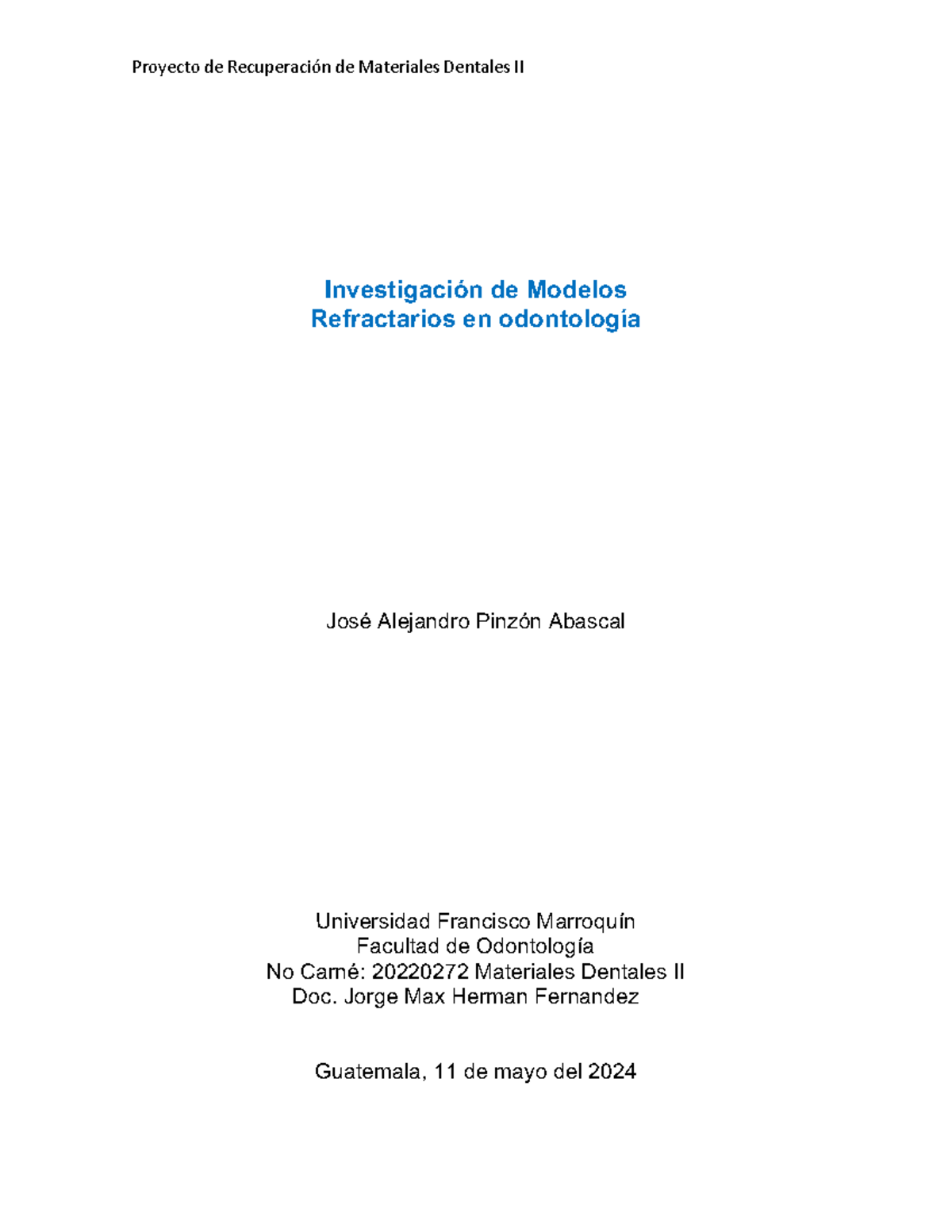 Investigación de Modelos Refractarios en odontología - Investigación de ...