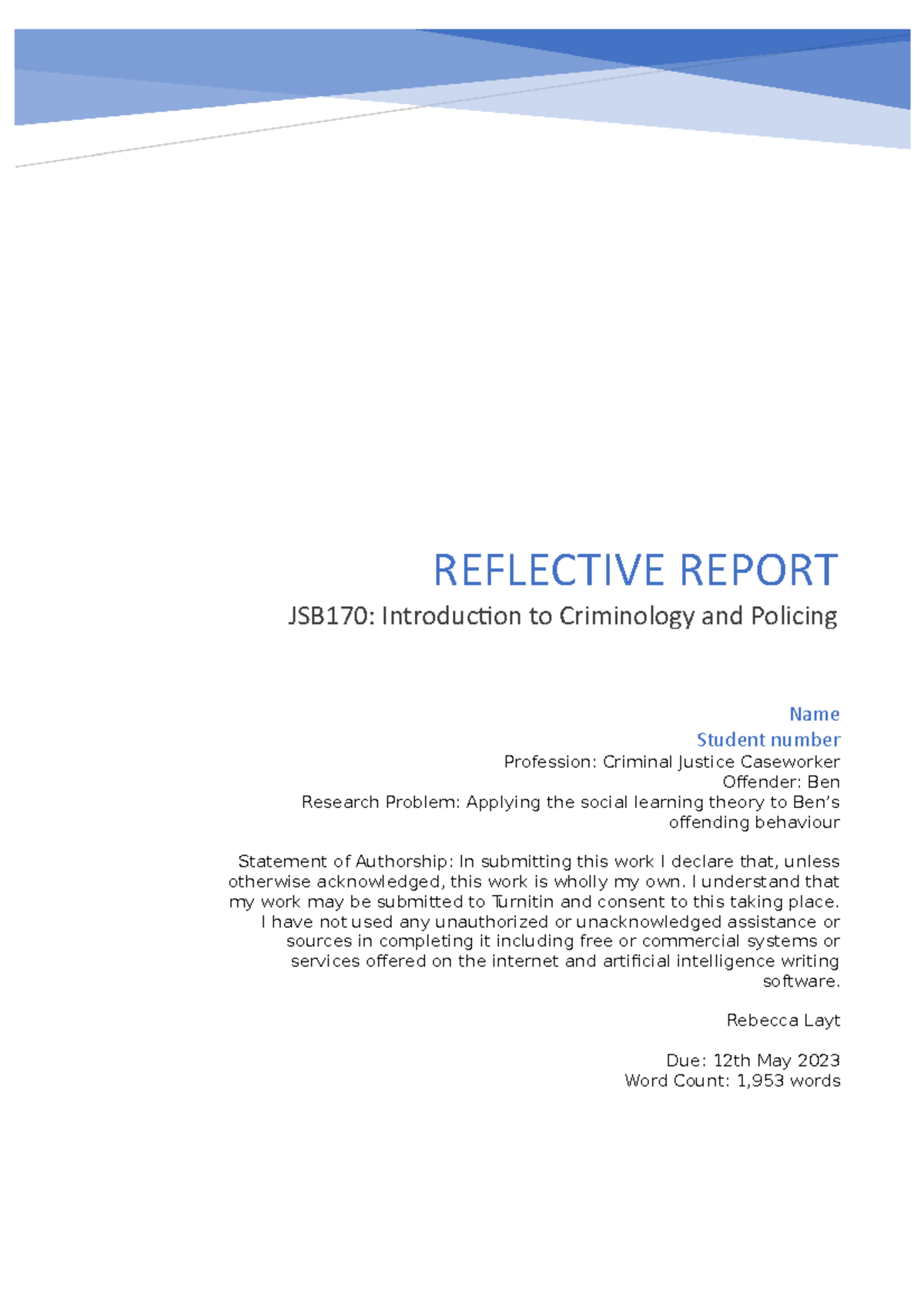 Reflective report - REFLECTIVE REPORT JSB170: Introduction to ...