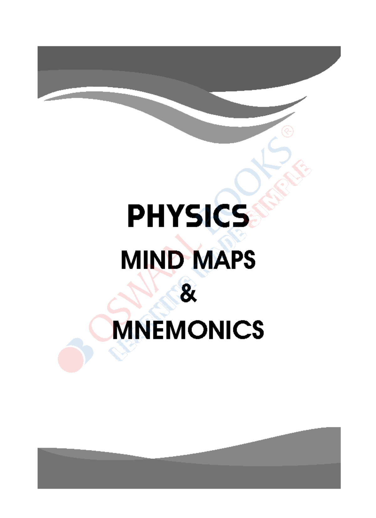 Phy mind maps - None - PHYSICS MIND MAPS & MNEMONICS ####### 2 Oswaal ...