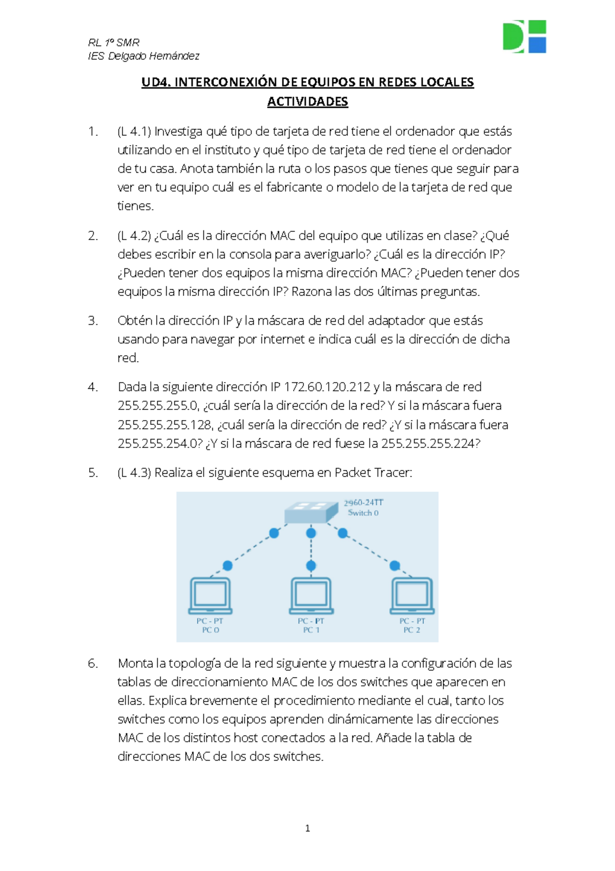 RL UD4 Actividades - RL 1º SMR IES Delgado Hernández UD4. INTERCONEXIÓN DE EQUIPOS EN REDES ...