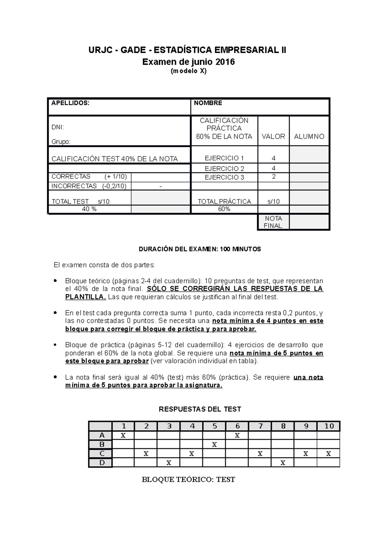 Examen Junio 2016 X Soluciones - URJC - GADE - ESTADÍSTICA EMPRESARIAL II Examen de junio 2016 ...