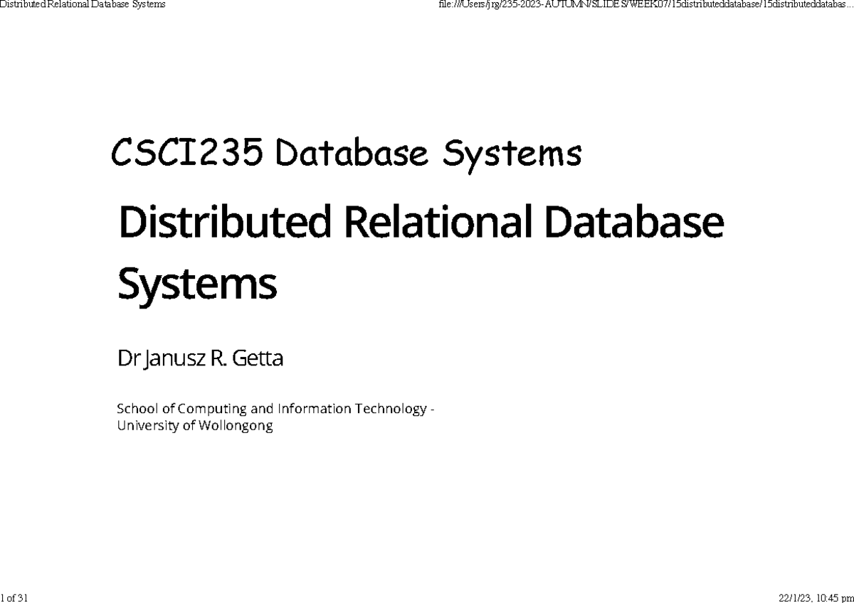 15distributeddatabase - CSCI235 Database Systems Distributed Relational Database Systems Dr ...