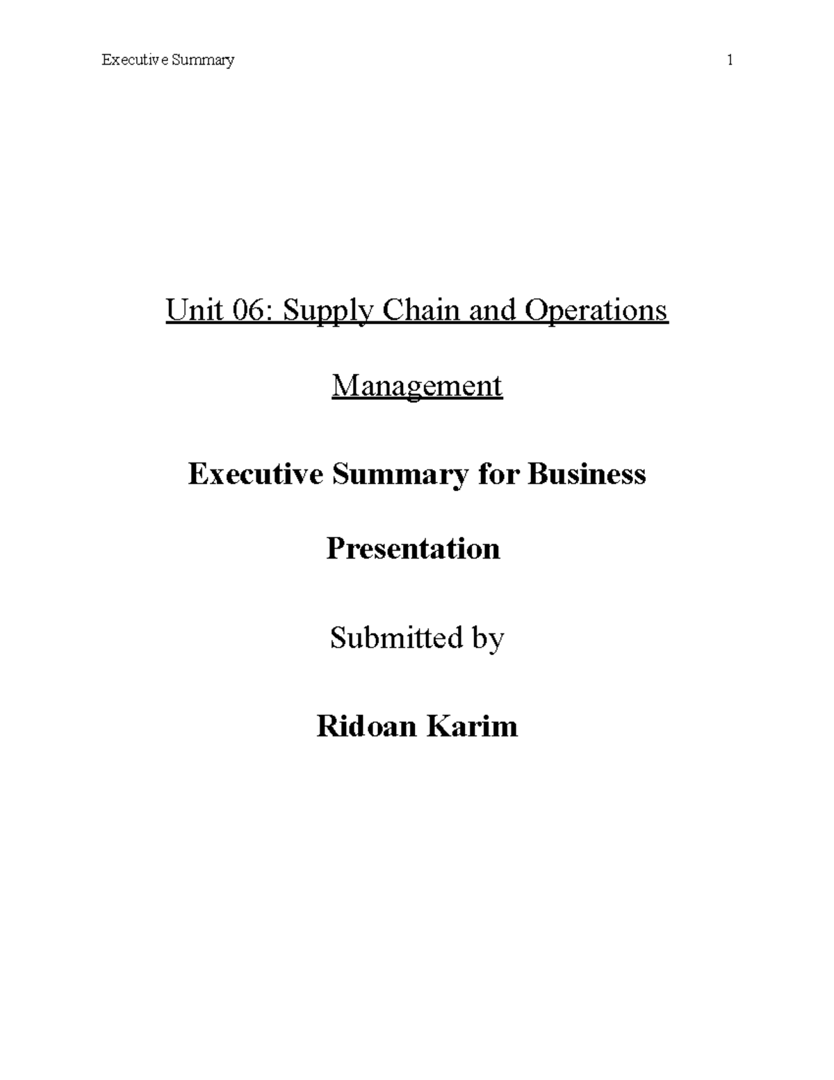 Executive Summary for Business Presentation - Unit 06: Supply Chain and ...