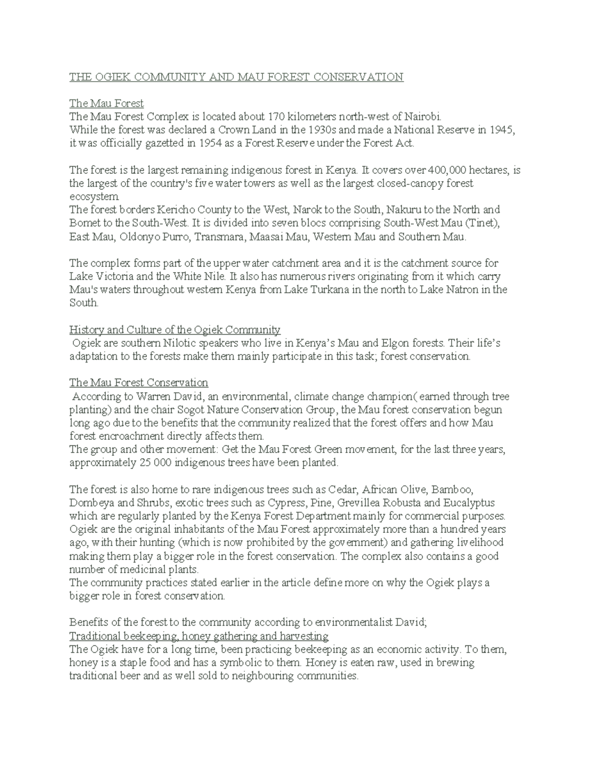 The Mau Forest Complex is located about 170 kilometers north - While ...